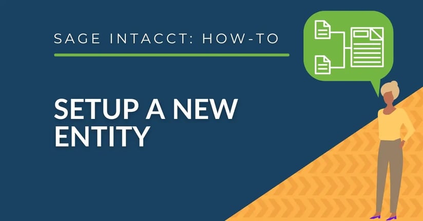 How to Add a New Entity in Sage Intacct